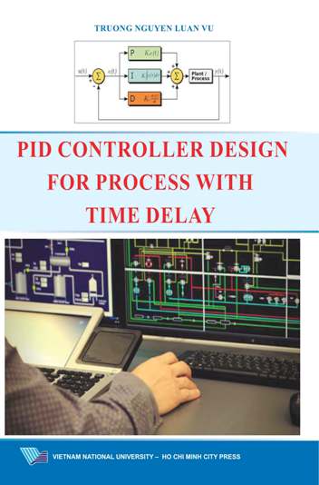 PID Controller Design For Process With Time DeLay - Sách lẻ - Sachbaovn.vn